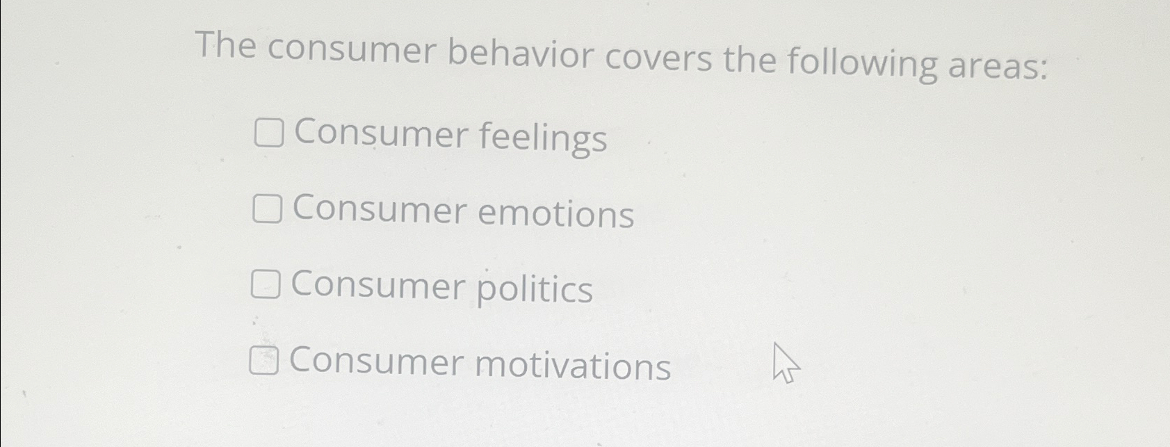 Solved The consumer behavior covers the following | Chegg.com