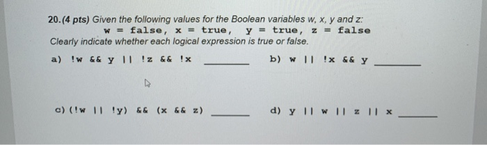 Solved 20.(4 pts) Given the following values for the Boolean | Chegg.com