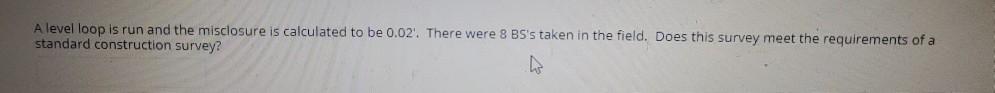 Solved A level loop is run and the misclosure is calculated | Chegg.com