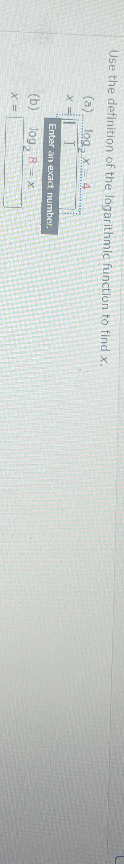 Solved Use the definition of the logarithmic function to | Chegg.com