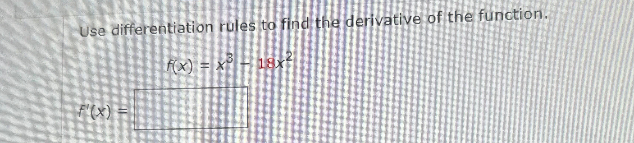 Solved Use differentiation rules to find the derivative of | Chegg.com