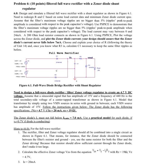 Solved Problem 6: (10 points) filtered full wave rectifier | Chegg.com