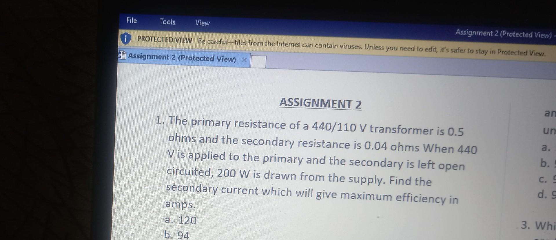 Solved ASSIGNMENT 2 1. The primary resistance of a 440/110 V | Chegg.com
