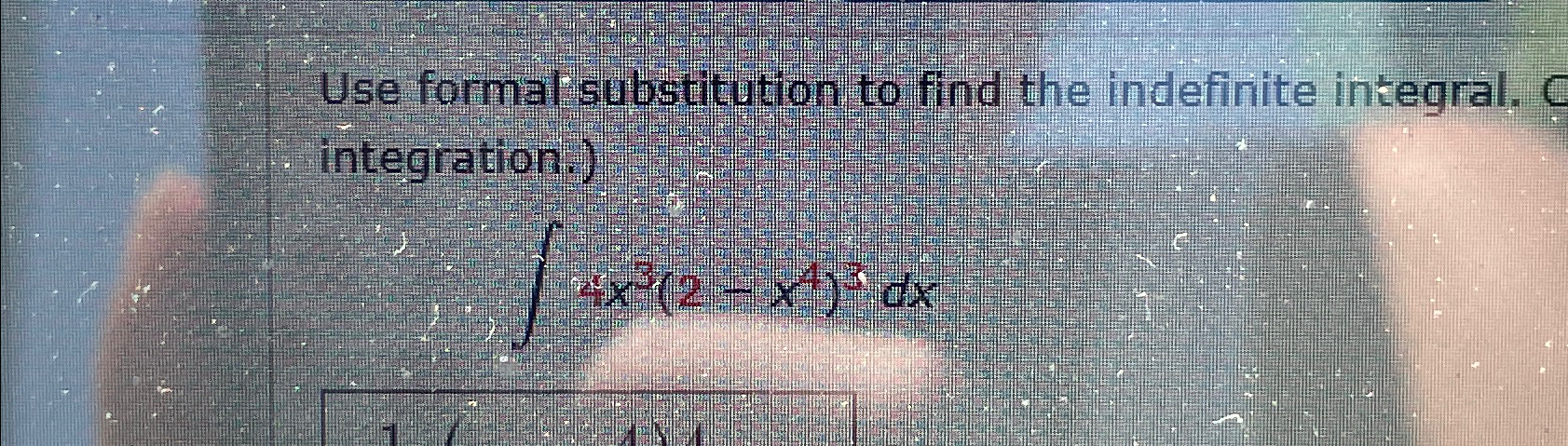 Solved Use formal substitution to find the indefinite | Chegg.com