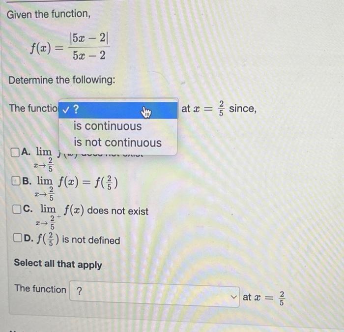Solved Given the function, f(x)=5x−2∣5x−2∣ Determine the | Chegg.com