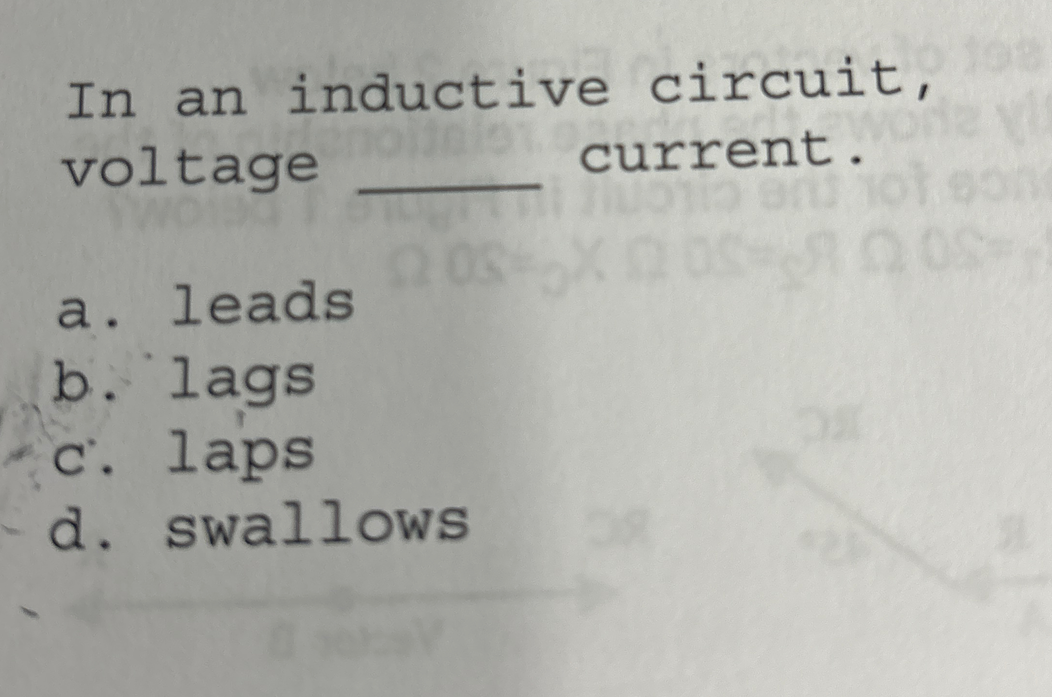 Solved In an inductive circuit, voltage q, ﻿current.a. | Chegg.com