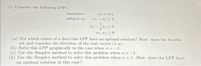 Solved (1) Consider the following LPP: maximize subject to | Chegg.com