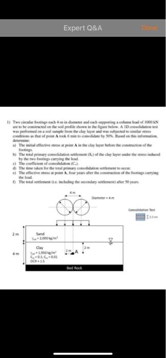 Solved 1) Two circular footings each 4-m in diameter and | Chegg.com