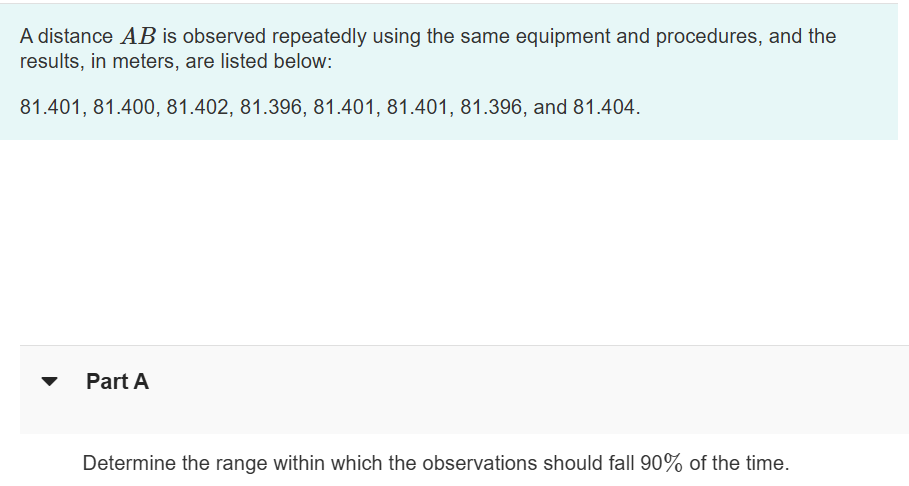 Solved A distance AB is ﻿observed repeatedly using the same | Chegg.com