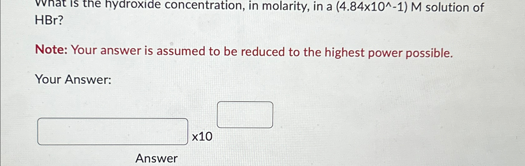 Solved What is the hydroxide concentration, in molarity, in | Chegg.com