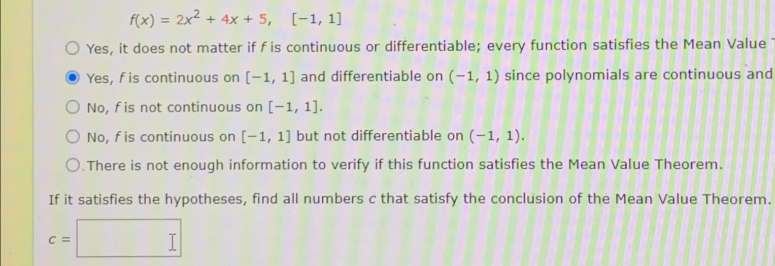 Solved f(x)=2x2+4x+5,[-1,1]If it satisfies the hypotheses, | Chegg.com
