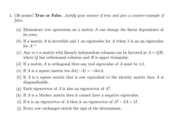 Solved 1 30 Points True Or False Justify Your Answer If 