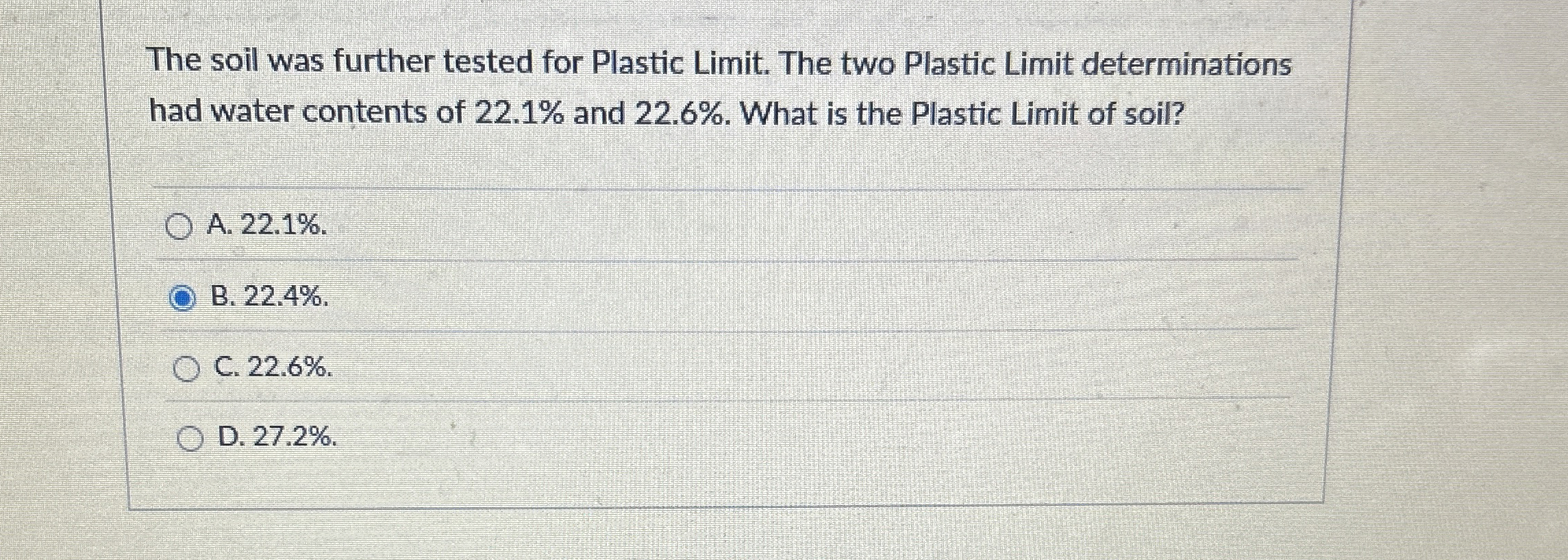 Solved The soil was further tested for Plastic Limit. The | Chegg.com
