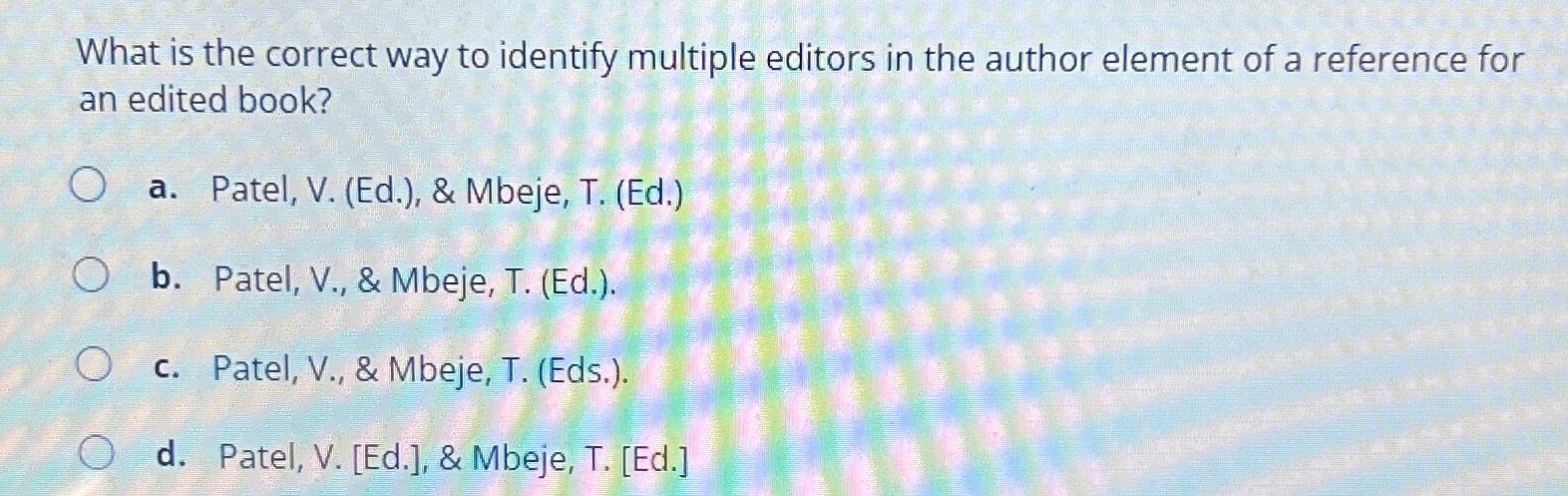 Solved What is the correct way to identify multiple editors | Chegg.com