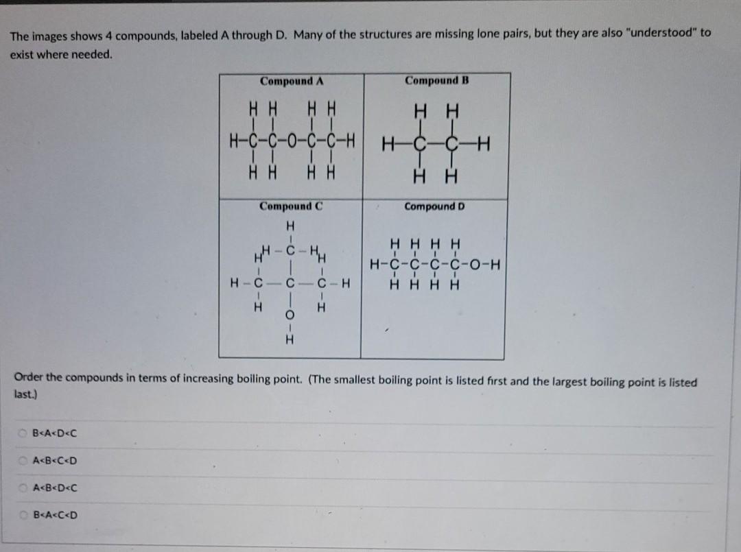 Solved The images shows 4 compounds, labeled A through D. | Chegg.com