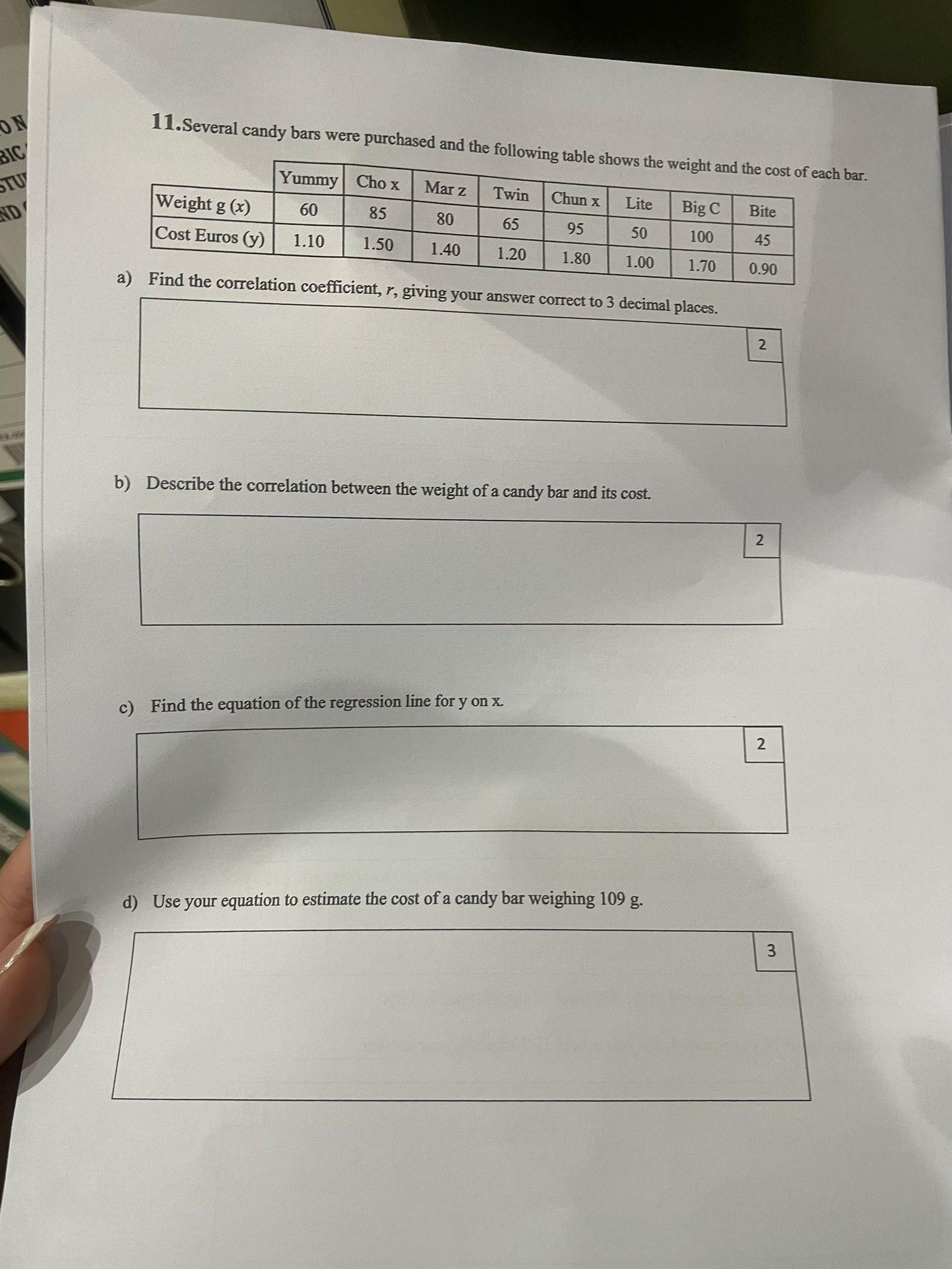Solved 11.Several candy bars were purchased and the | Chegg.com