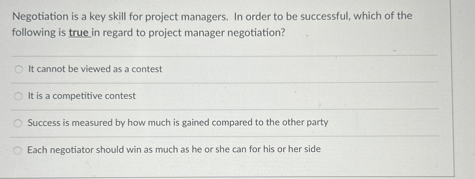 Solved Negotiation is a key skill for project managers. In | Chegg.com