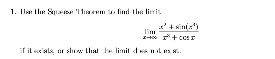 Solved Use the Squeeze Theorem to find the | Chegg.com