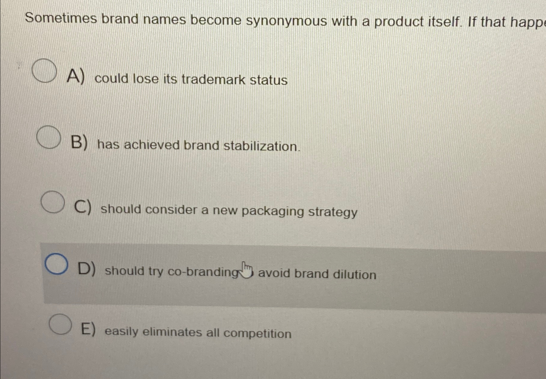 Solved Sometimes brand names become synonymous with a | Chegg.com