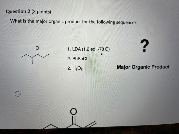 Solved What is the major organic product for the following | Chegg.com
