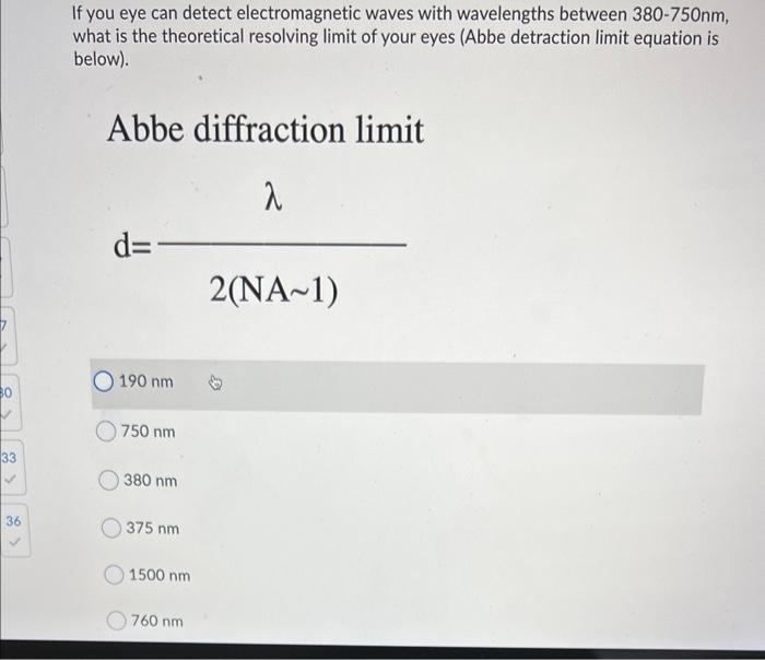 Solved If you eye can detect electromagnetic waves with | Chegg.com