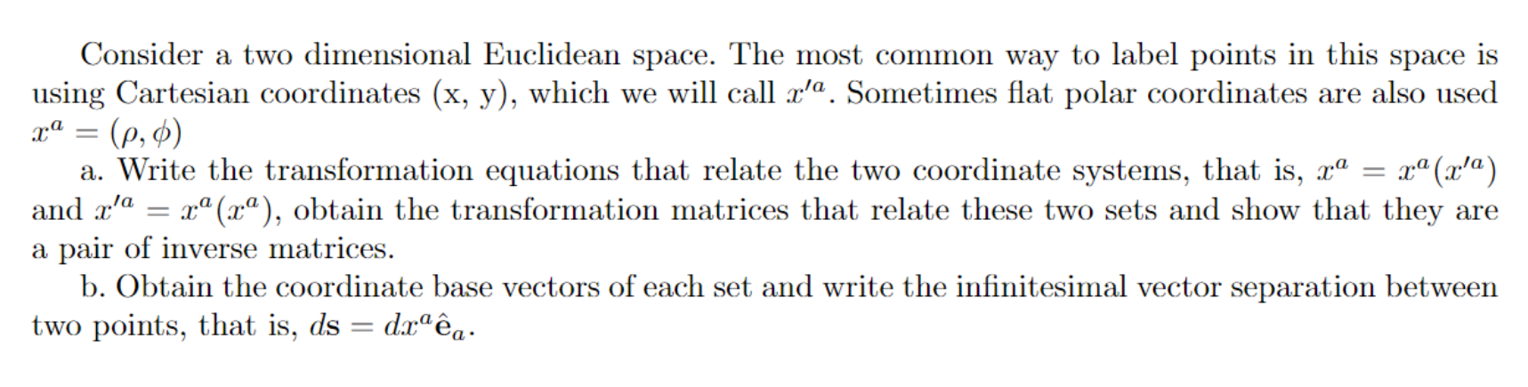 Solved Consider A Two Dimensional Euclidean Space The Most