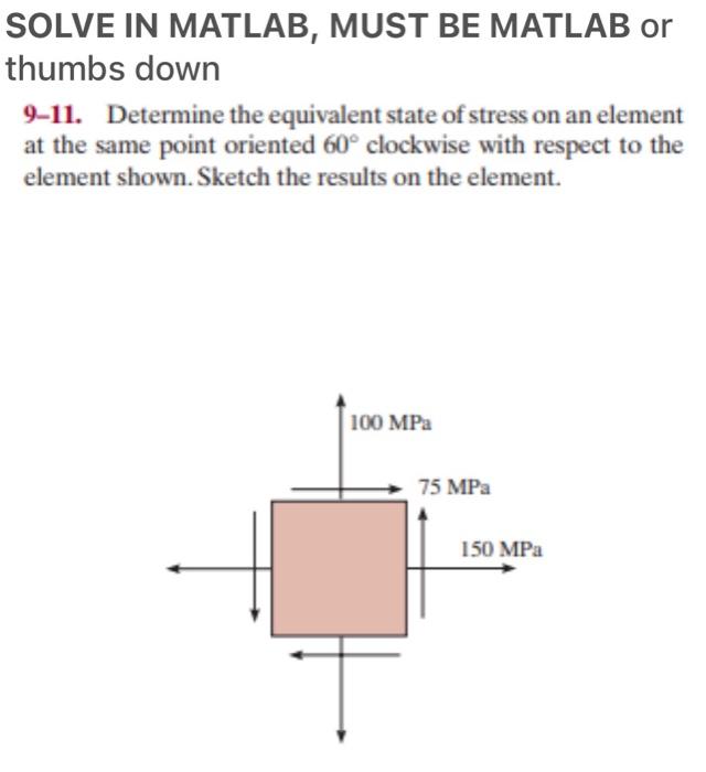 Solved SOLVE IN MATLAB, MUST BE MATLAB or thumbs down 9-11. | Chegg.com