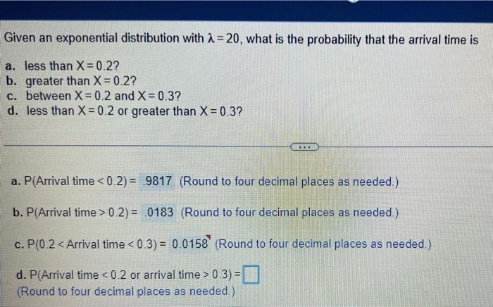 Solved Given an exponential distribution with λ=20, what is | Chegg.com