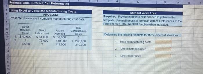 Solved Student Work Area Required: Provide input into cells | Chegg.com