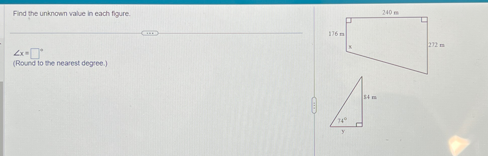 Solved Find the unknown value in each figure.??x=°(Round to | Chegg.com