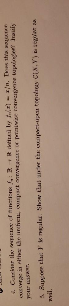 Solved 4. Consider the sequence of functions fn: R + R | Chegg.com