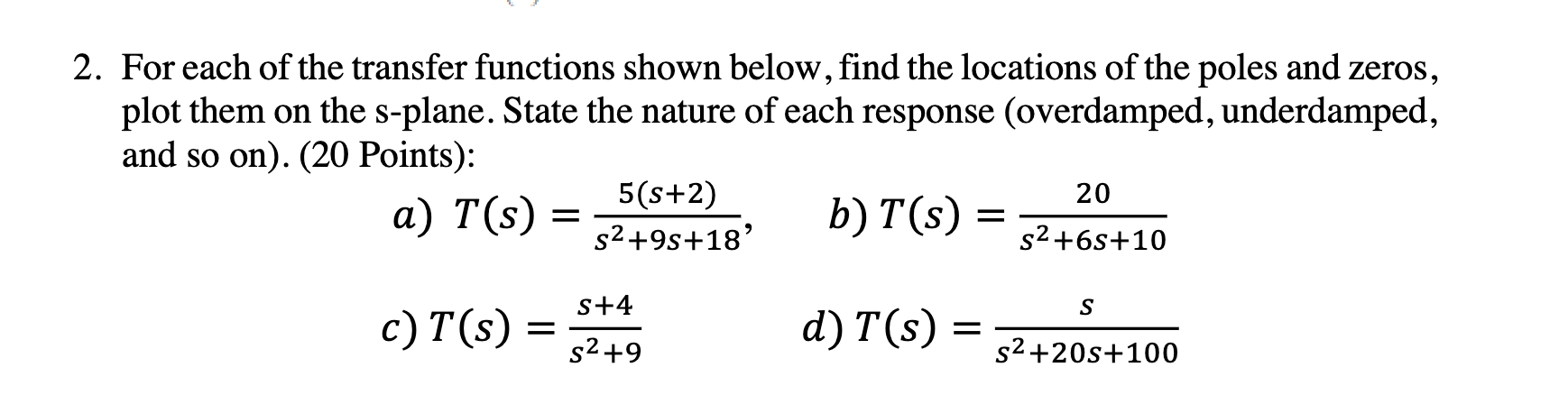 For each of the transfer functions shown below, find | Chegg.com