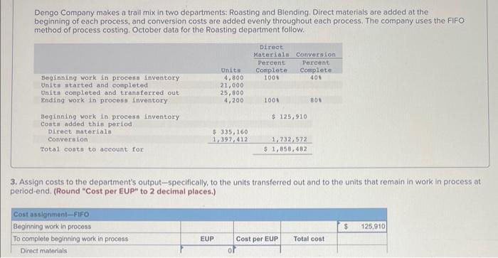 Solved Dengo Company makes a trail mix in two departments: | Chegg.com