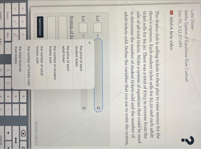 Solved The drama club is selling tickets to their play to | Chegg.com