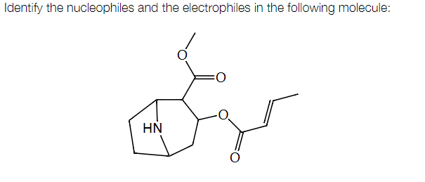 Solved Identify the nucleophiles and the electrophiles in | Chegg.com