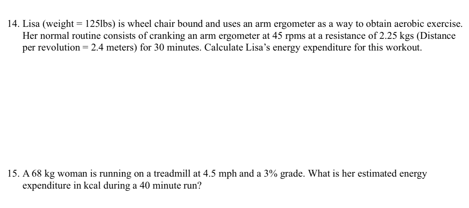 Solved Lisa (weight =125lbs ) ﻿is wheel chair bound and uses | Chegg.com