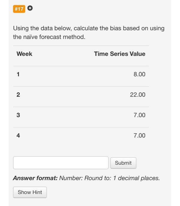 Solved # 17 Using the data below, calculate the bias based | Chegg.com