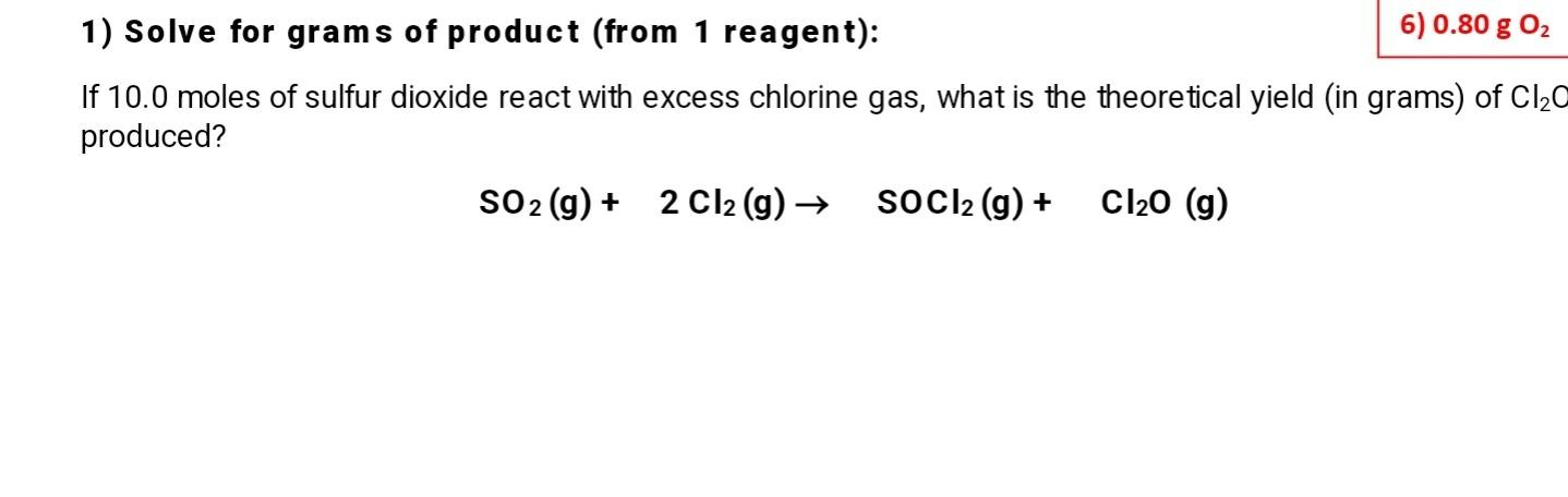 Solved 1) Solve for grams of product (from 1 reagent): 6) | Chegg.com