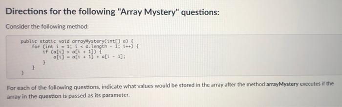 Solved Directions for the following "Array Mystery" | Chegg.com