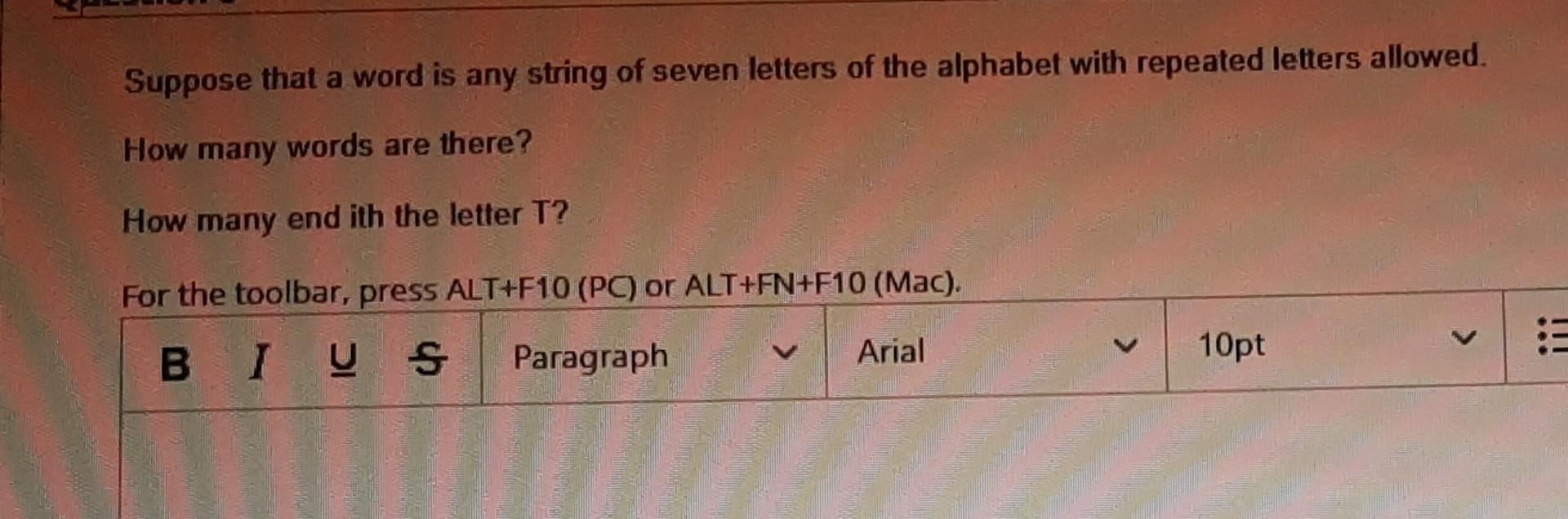 Solved Suppose that a word is any string of seven letters of | Chegg.com