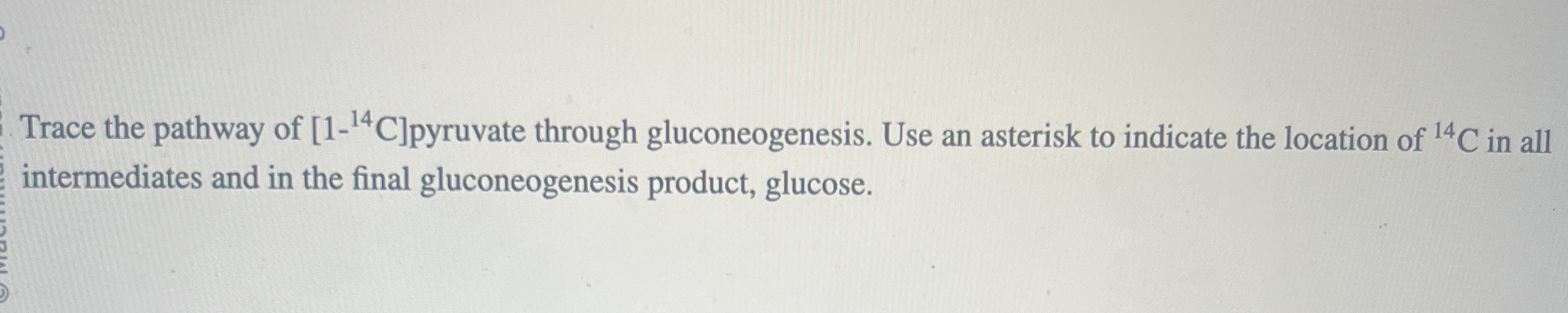 Solved Trace the pathway of 1-?14C ﻿pyruvate through | Chegg.com
