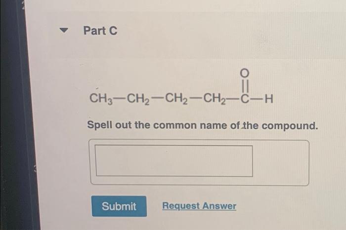Solved Write the common name for each of the following | Chegg.com