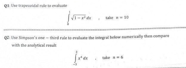Solved Q1: Use trapezoidal rule to evaluate∫011-x22dx, ﻿take | Chegg.com