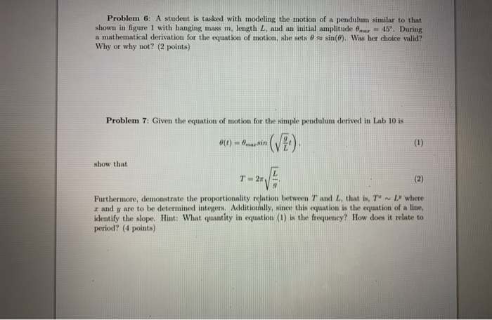 Solved Problem 6: A student is tasked with modeling the | Chegg.com