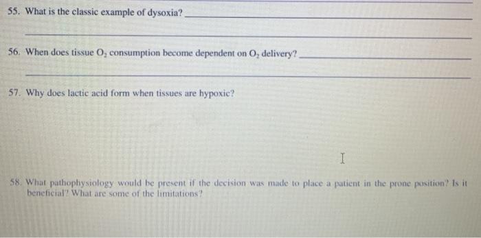 Solved 55. What is the classic example of dysoxia? 56. When | Chegg.com