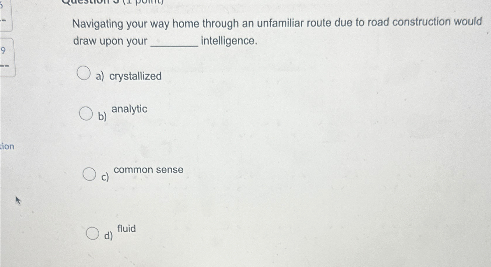 Solved Navigating your way home through an unfamiliar route | Chegg.com