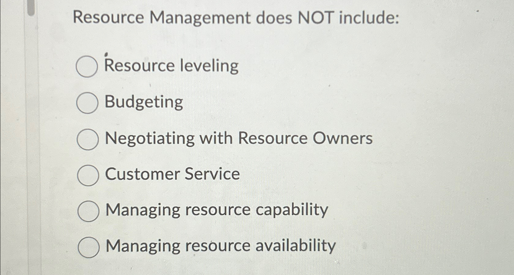 Solved Resource Management does NOT include:Resource | Chegg.com