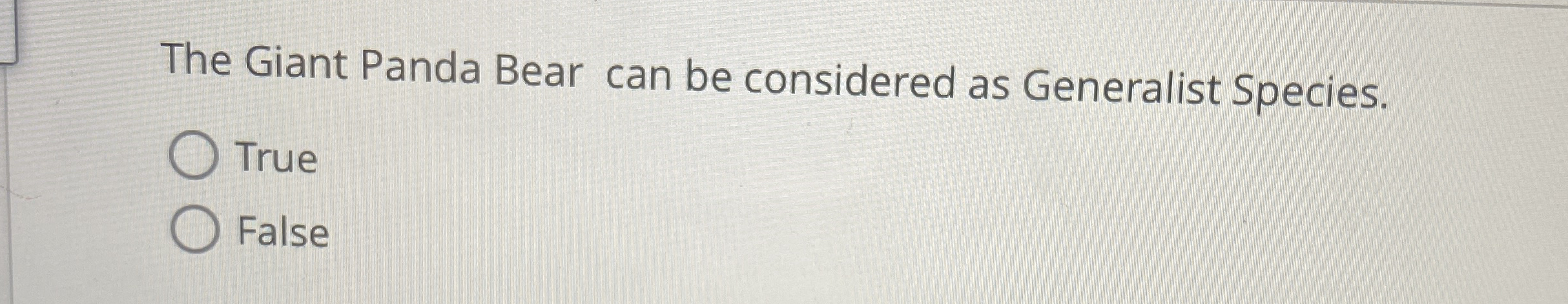 Solved The Giant Panda Bear can be considered as Generalist | Chegg.com