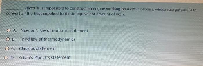 Solved gives 'It is impossible to construct an engine | Chegg.com