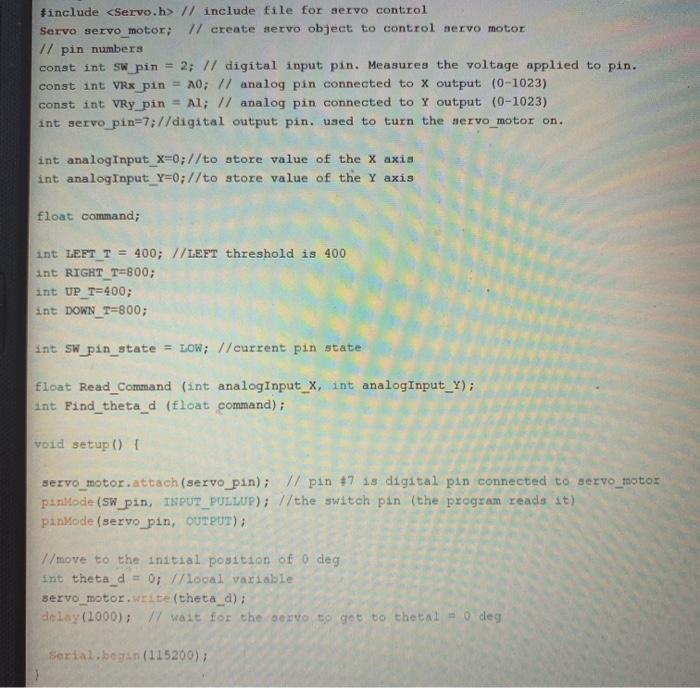 Solved I need to change the angle of a servo motor by | Chegg.com
